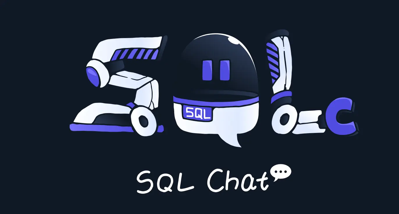 SQL Chat - Chat with Your Database SQL Chat - Chat with Your Database