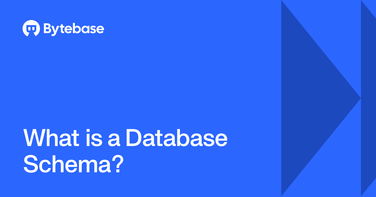 What is a Database Schema? | Bytebase